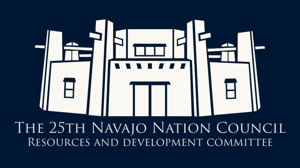 Navajo Nation Resource and Development Committee - 25th Navajo Nation ...